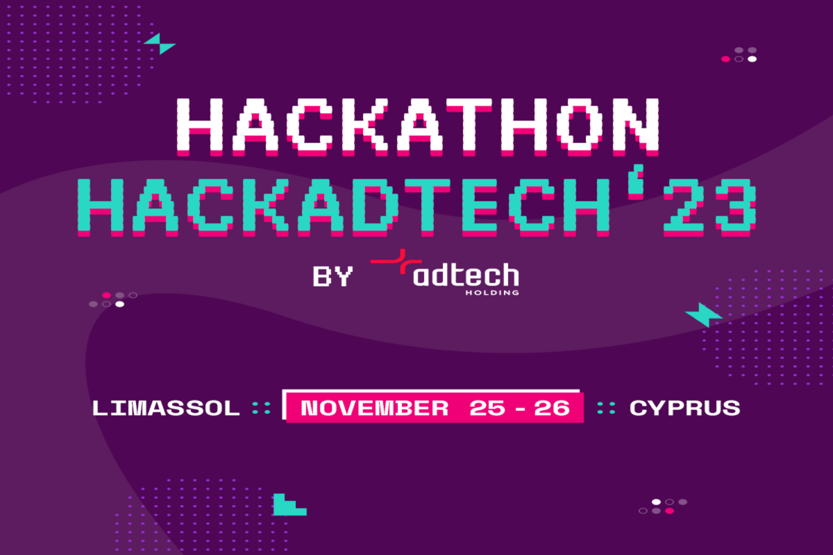 AdTech Holding Hosts Its Second Open Hackathon in Cyprus - Financial Markets Media